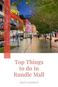 10 Top Things to Do in Rundle Mall