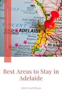 Best Areas to Stay in Adelaide